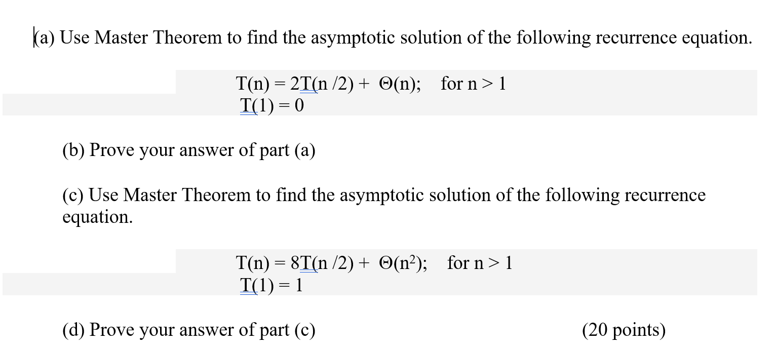 Solved Ka) Use Master Theorem to find the asymptotic | Chegg.com