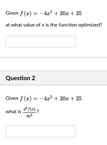 Solved Given f (x) = -4x2 + 20x + 25 at what value of x is | Chegg.com