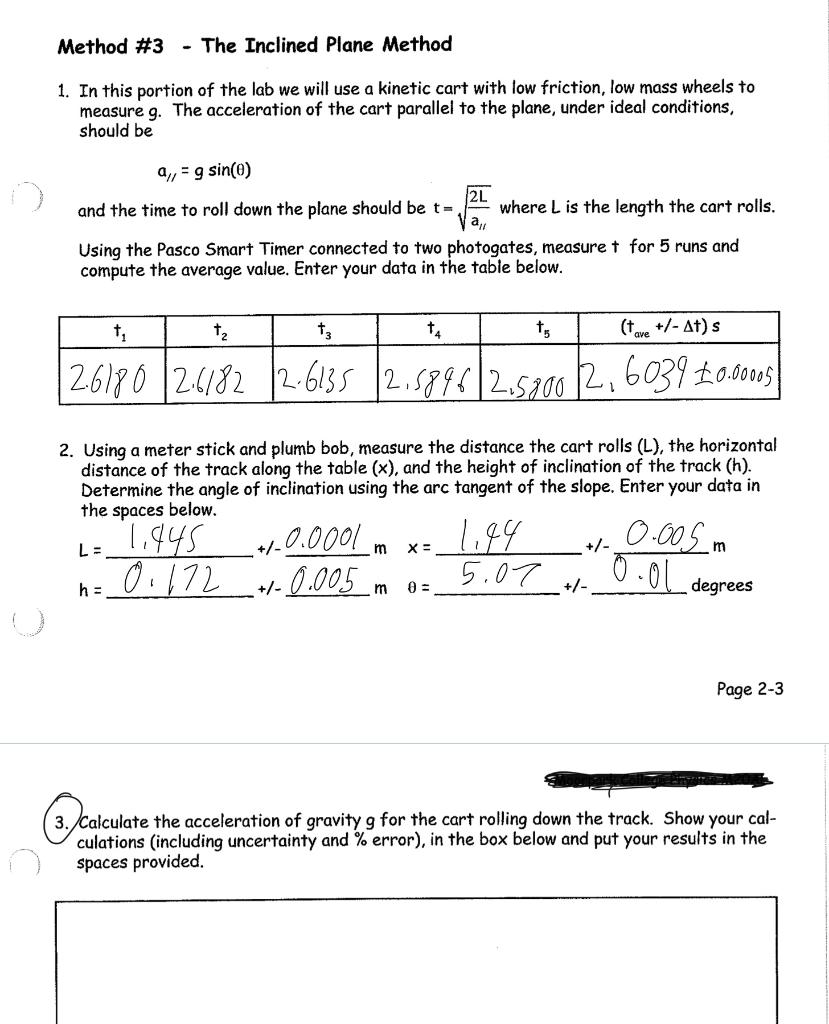 Solved Method #3 - The Inclined Plane Method 1. In this | Chegg.com