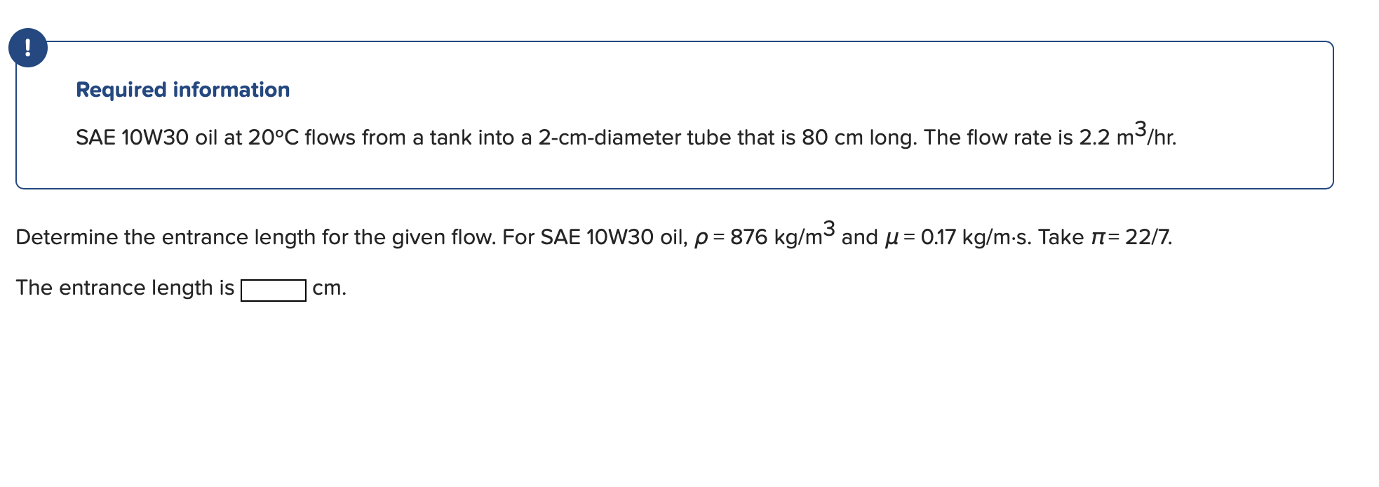 Solved Required information SAE 10W30 oil at 20°C flows from | Chegg.com