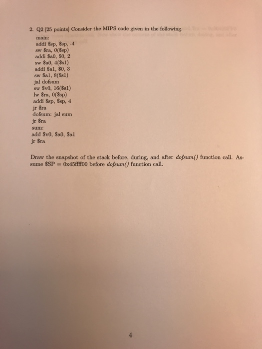 Solved 2. Q2 [25 points) Consider the MIPS code given in the | Chegg.com