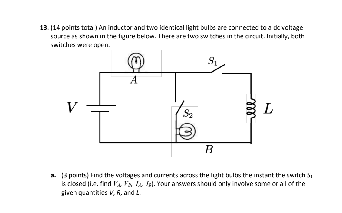 Solved An inductor and two identical light bulbs are | Chegg.com