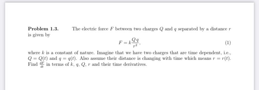 Solved Problem 1.3. The electric force F between two charges | Chegg.com