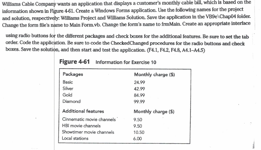 Solved Williams Cable Company wants an application that | Chegg.com
