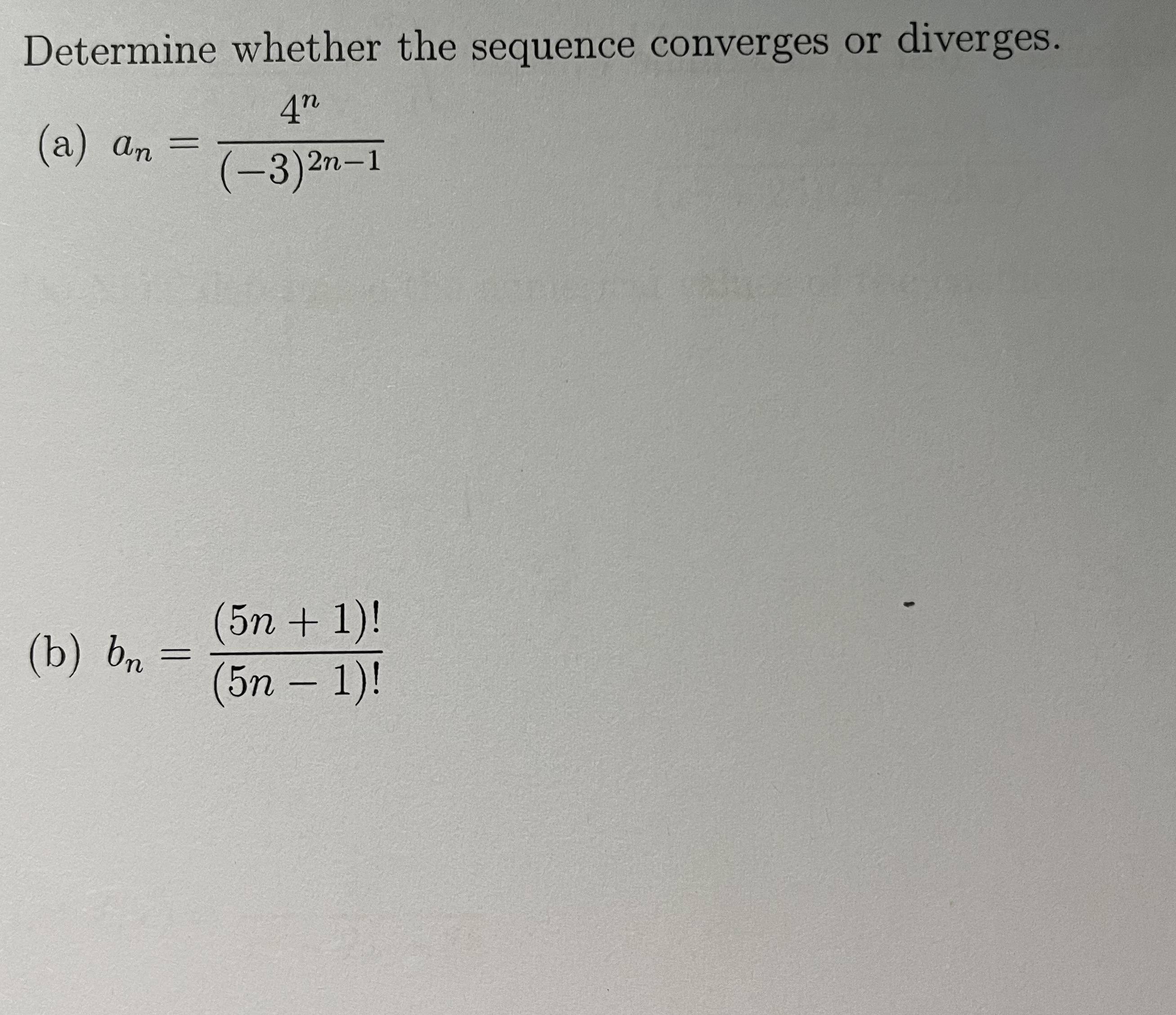 Solved Determine whether the sequence converges or diverges. | Chegg.com
