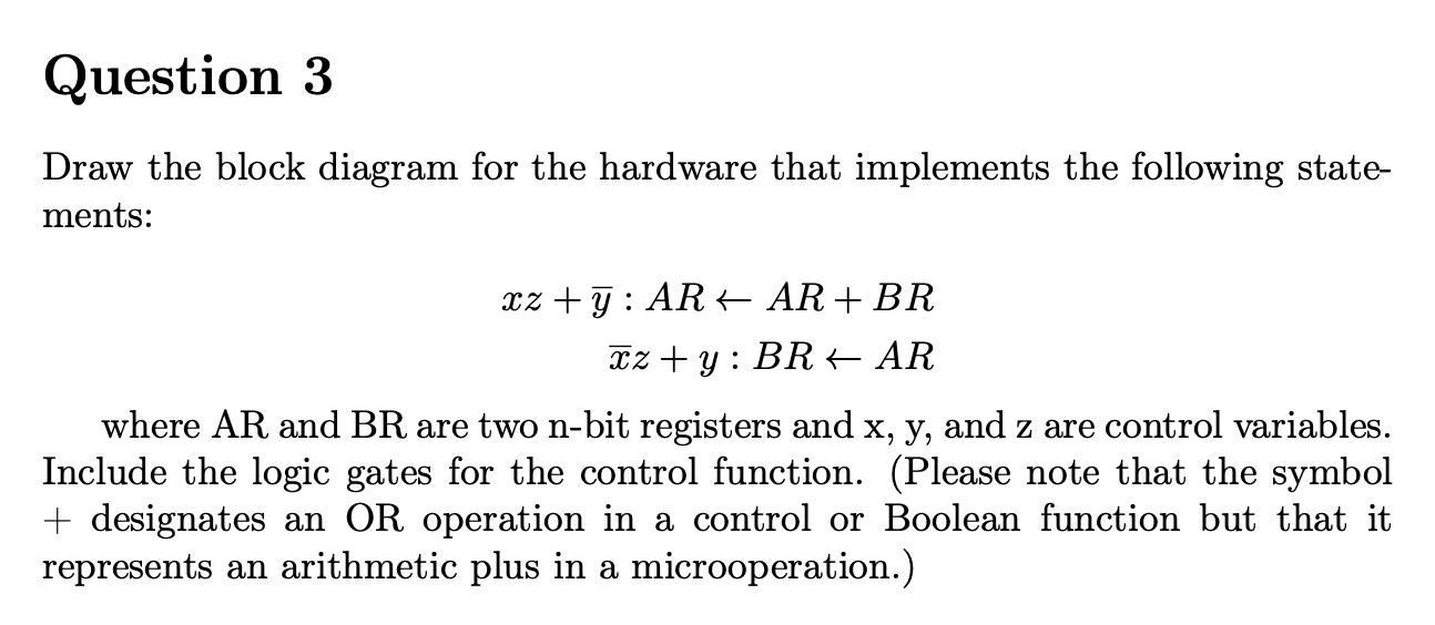 Solved Question 3 Draw The Block Diagram For The Hardware