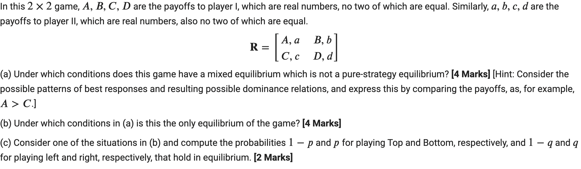 Solved In this 2×2 game, A,B,C,D are the payoffs to player | Chegg.com