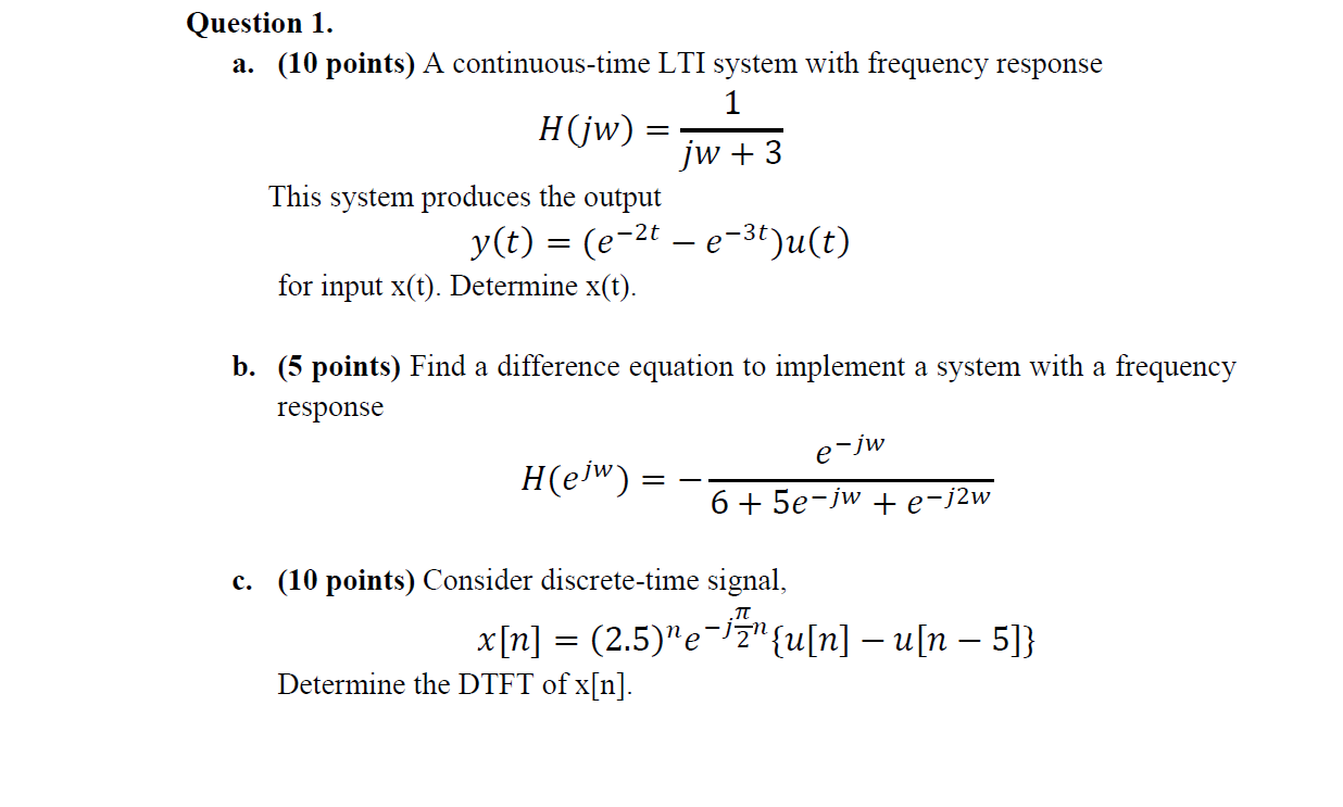 a. (10 points) A continuous-time LTI system with | Chegg.com
