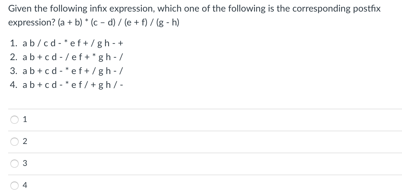 Solved Given the following infix expression, which one of | Chegg.com