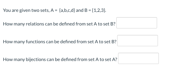 Solved You are given two sets, A = {a,b,c,d} and B = | Chegg.com