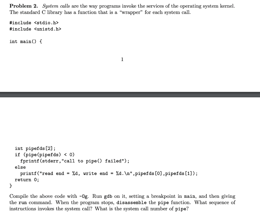 Solved Problem 2. System calls are the way programs invoke | Chegg.com