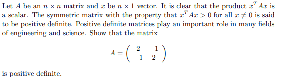Solved Let A be an n x n matrix and a be n x 1 vector. It is | Chegg.com