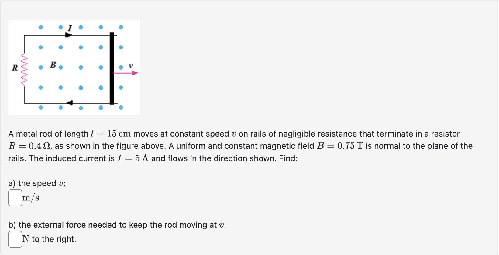 Solved A metal rod of length l=15 cm moves at constant speed | Chegg.com