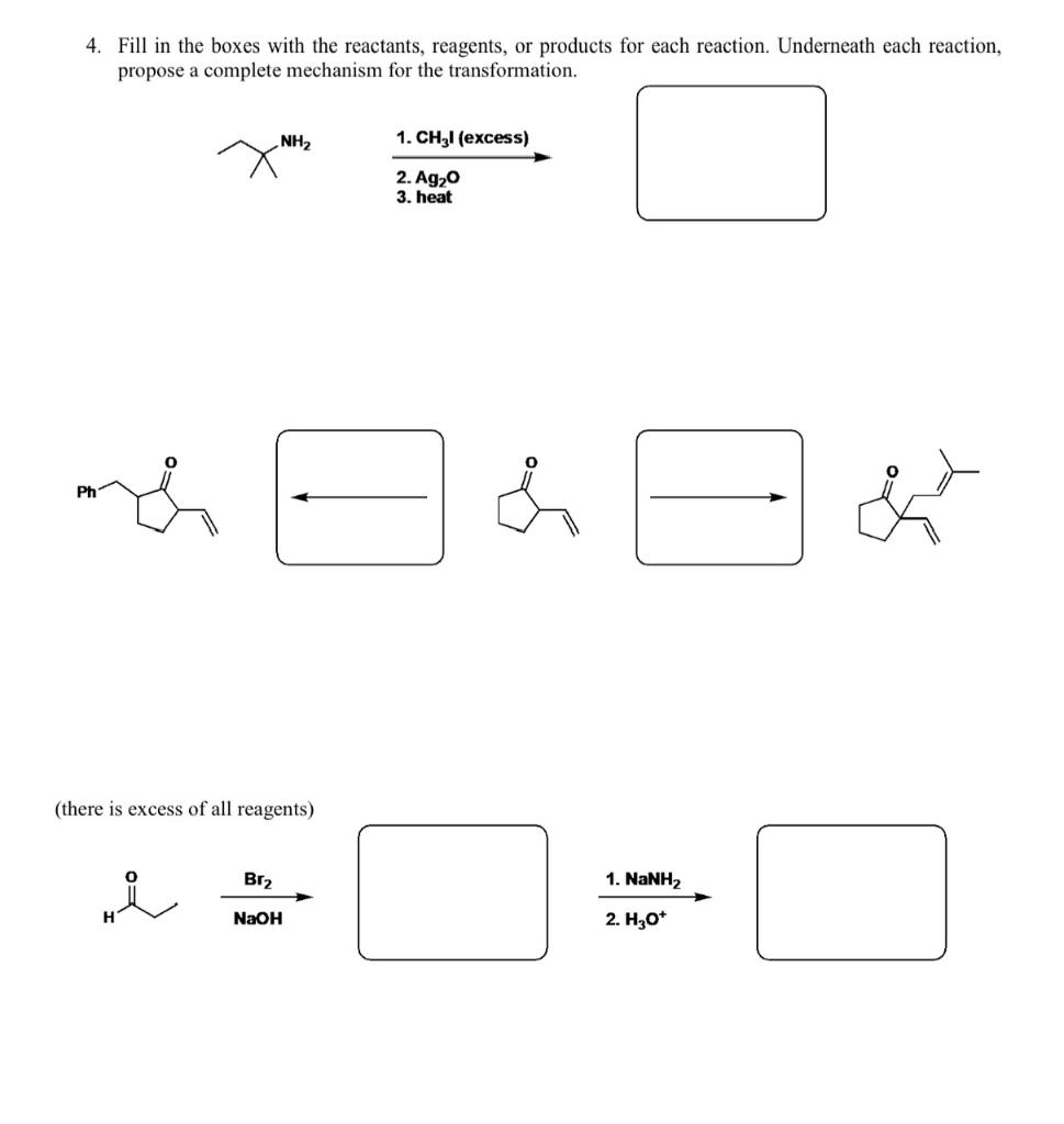 Solved 4. Fill in the boxes with the reactants, reagents, or | Chegg.com
