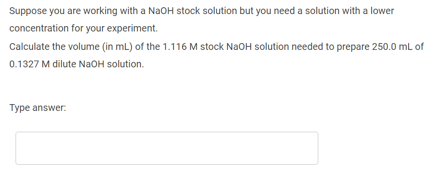 Solved Suppose you are working with a NaOH stock solution | Chegg.com