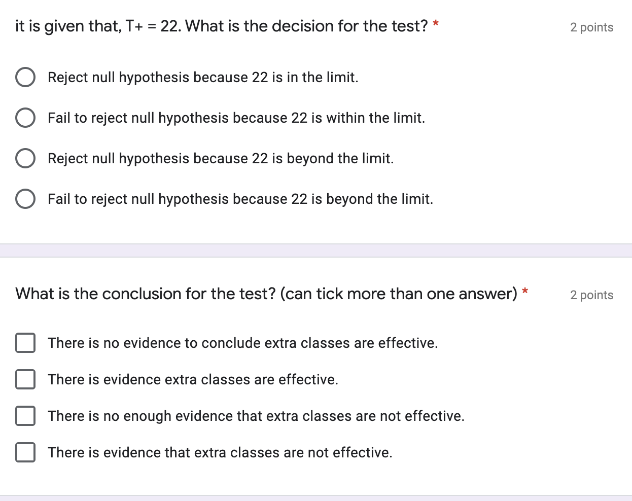 Solved A teacher has implemented extra classes to help | Chegg.com