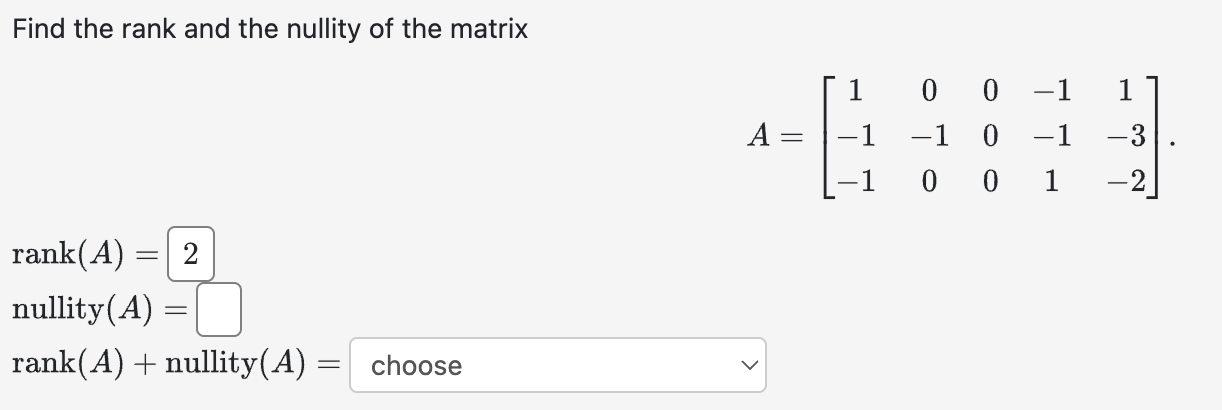 Solved Find the rank and the nullity of the | Chegg.com