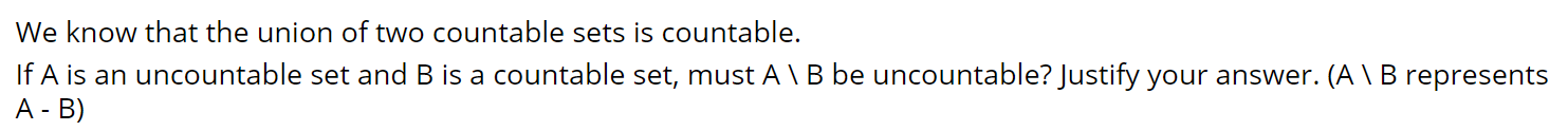 Solved We know that the union of two countable sets is | Chegg.com