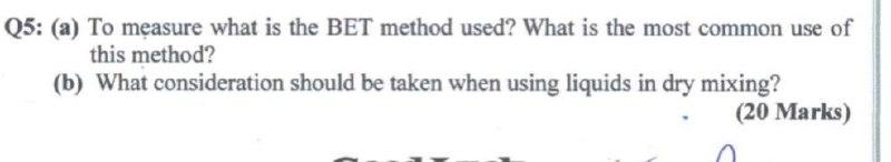 Solved Q5: (a) To measure what is the BET method used? What | Chegg.com