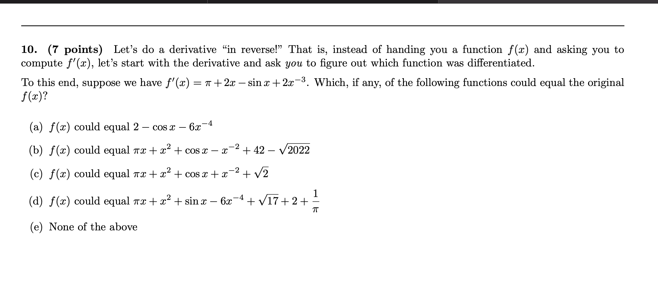 Solved 10. (7 points) Let's do a derivative “in reverse!” | Chegg.com