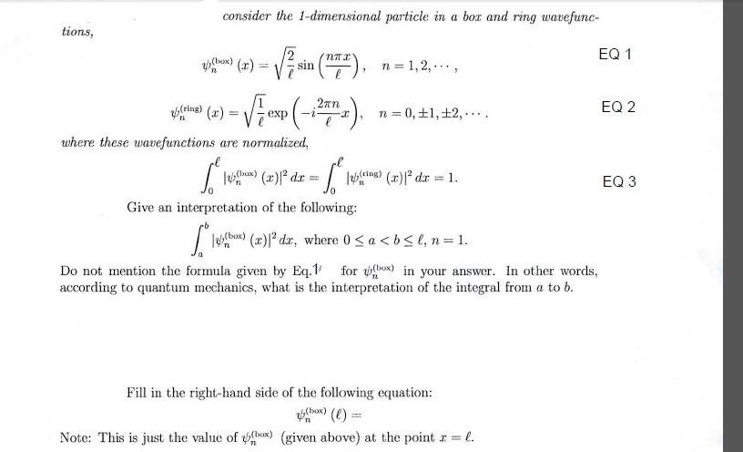 Solved consider the 1-dimensional particle in a box and ring | Chegg.com
