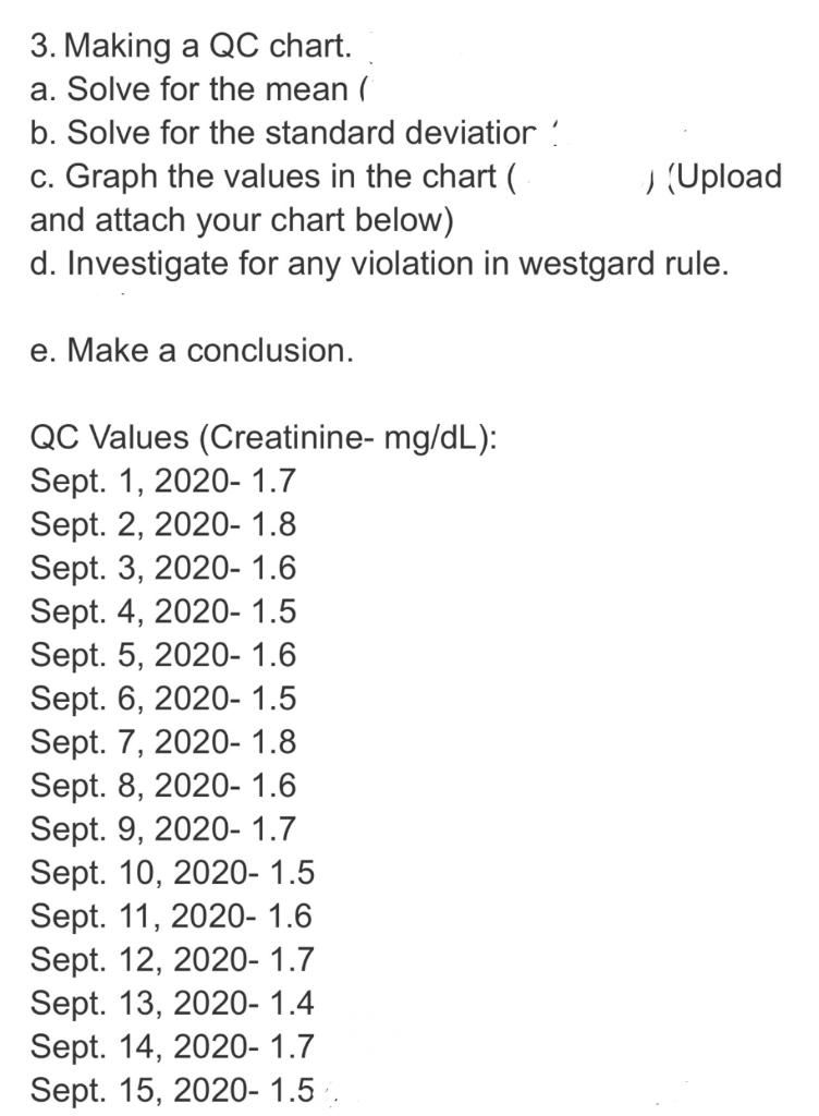 Solved 3. Making a QC chart. a. Solve for the mean ( b. | Chegg.com