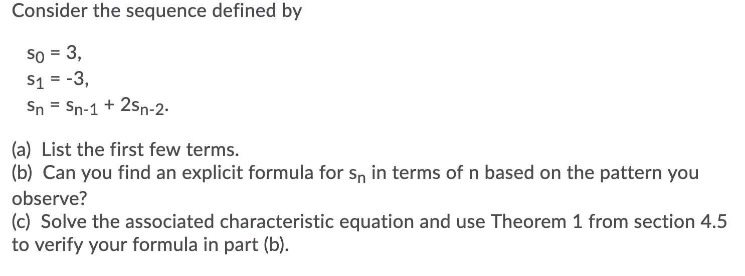 Solved Consider the sequence defined by so = 3, 51 = -3, Sn | Chegg.com