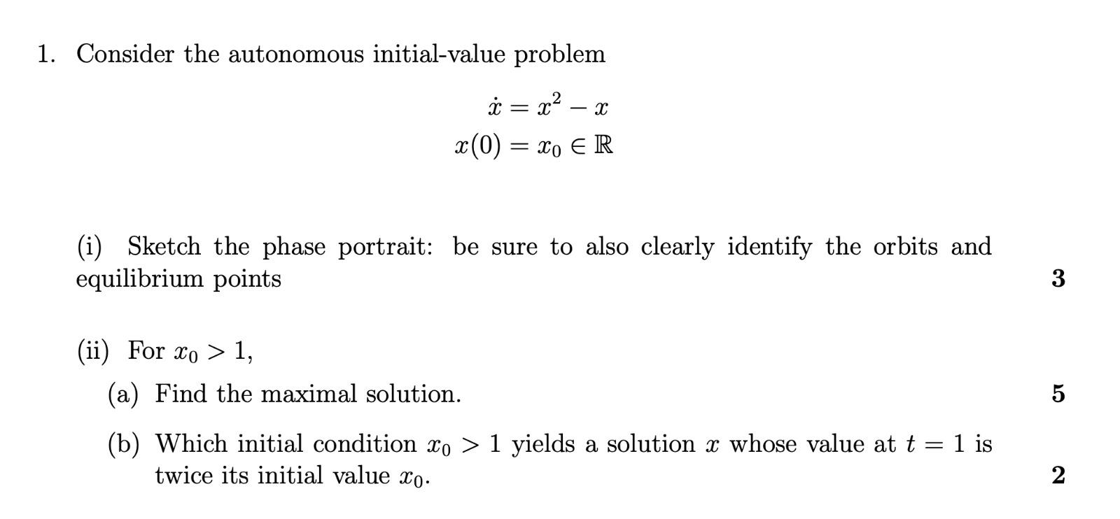 Solved 1. Consider the autonomous initial-value problem à = | Chegg.com