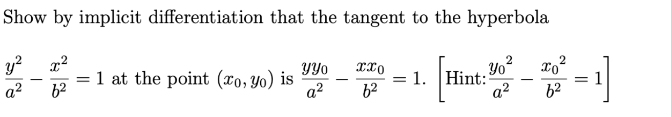 Solved Show by implicit differentiation that the tangent to | Chegg.com