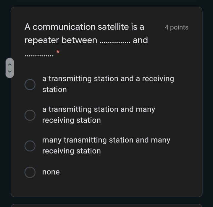 Solved 4 points A communication satellite is a repeater | Chegg.com