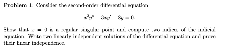 Solved Problem 1: Consider the second-order differential | Chegg.com