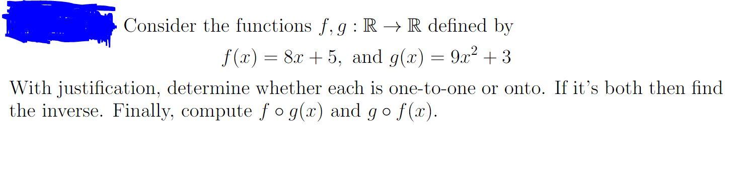 Solved Consider the functions f,g:R→R defined by f(x)=8x+5, | Chegg.com