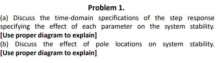 Solved by an EXPERT Problem 1.(a) ﻿Discuss the time-domain specifications | Chegg.com