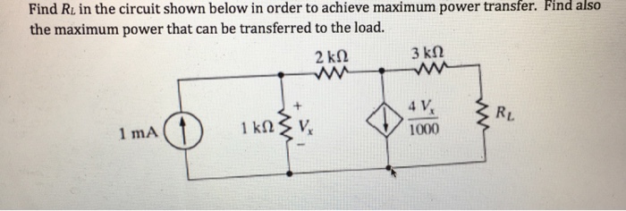 Solved Find R_L in the circuit shown below in order to | Chegg.com