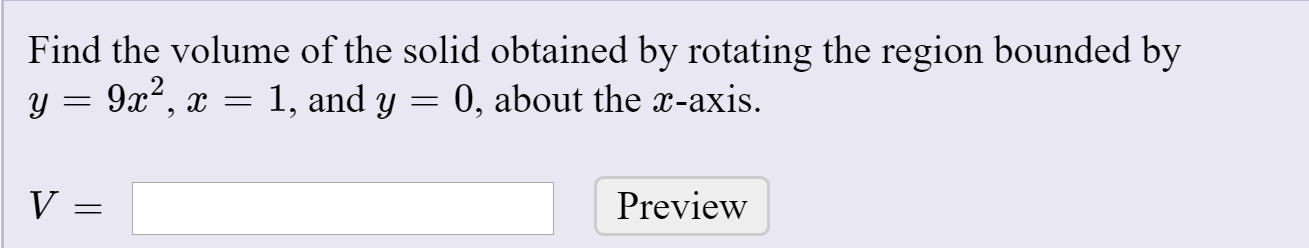 Solved Find the volume of the solid obtained by rotating the | Chegg.com