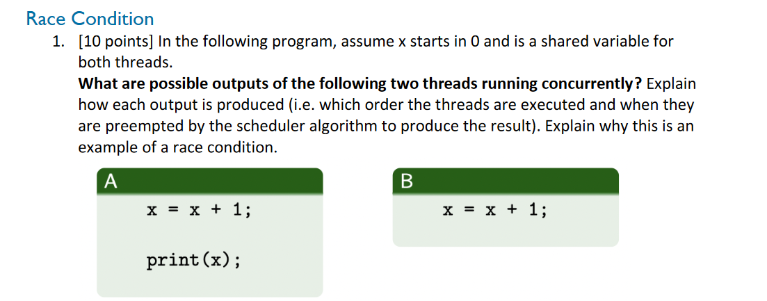 Solved Race Condition 1. [10 points] In the following | Chegg.com