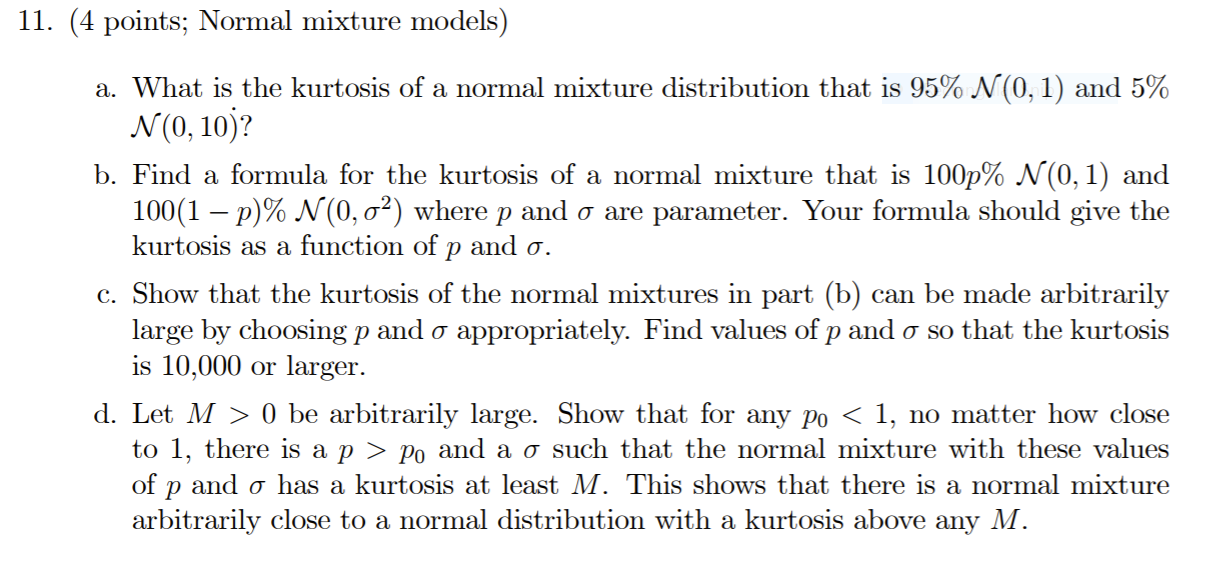 11. (4 points; Normal mixture models) a. What is the | Chegg.com