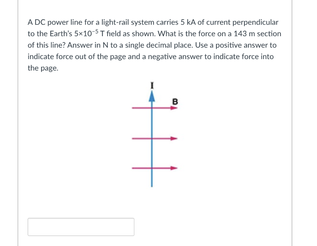 Solved ADC power line for a light-rail system carries 5 kA | Chegg.com