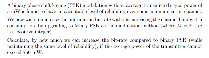 Solved 1. A binary phase-shift keying (PSK) modulation with | Chegg.com