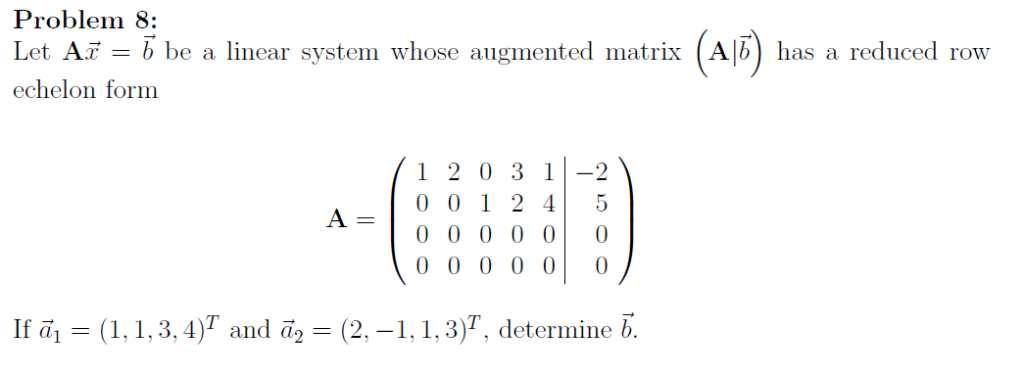 Solved Let A~x = ~b be a linear system whose augmented | Chegg.com