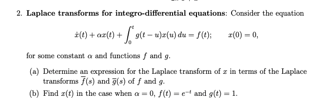 Solved Laplace transforms for integro-differential | Chegg.com