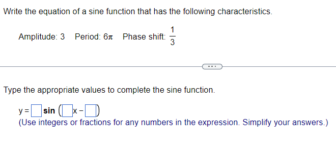 Solved Write the equation of a sine function that has the | Chegg.com