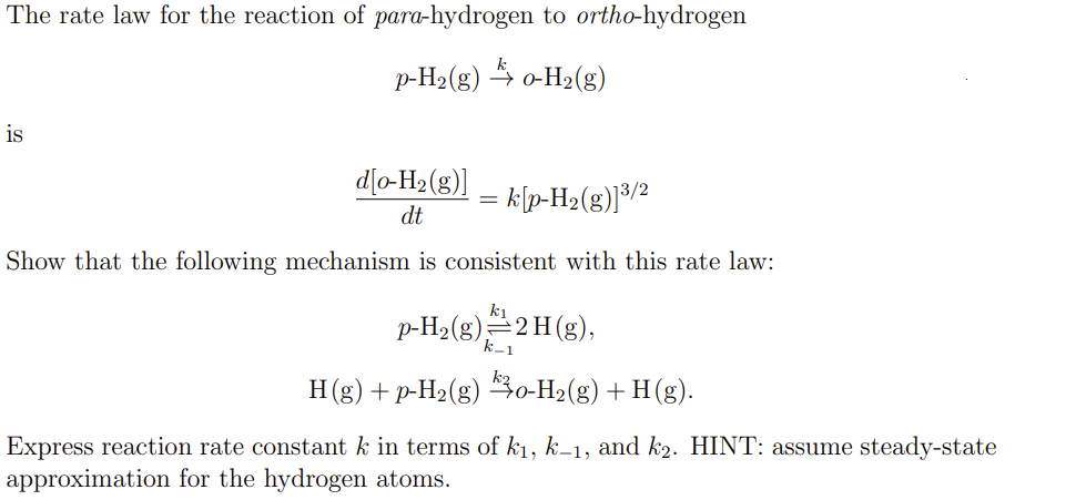 Solved The rate law for the reaction of para-hydrogen to | Chegg.com