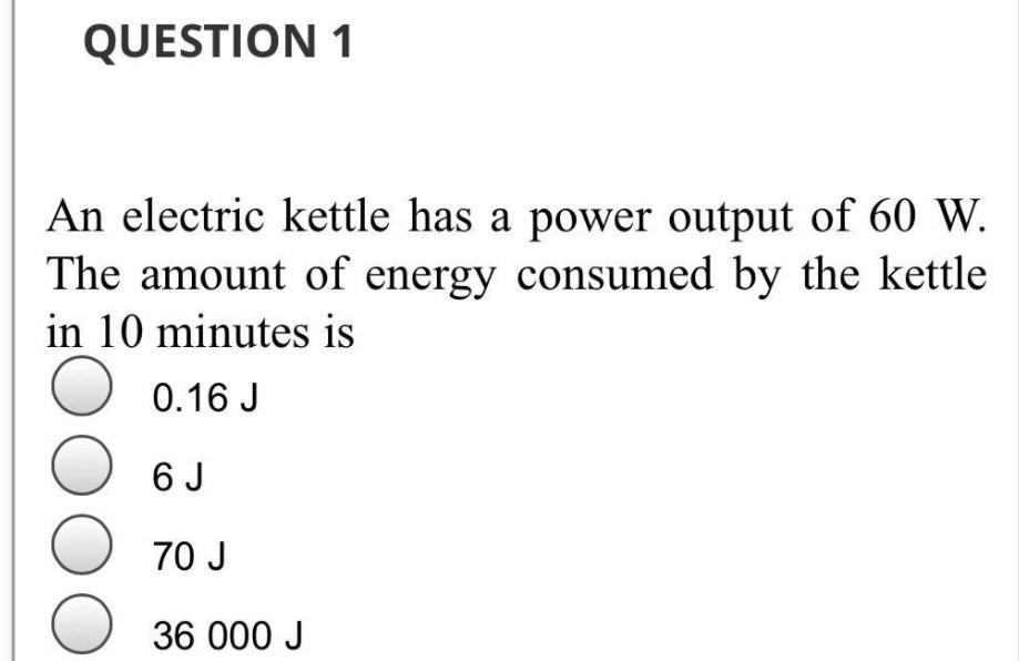 Solved QUESTION 1 An electric kettle has a power output of | Chegg.com