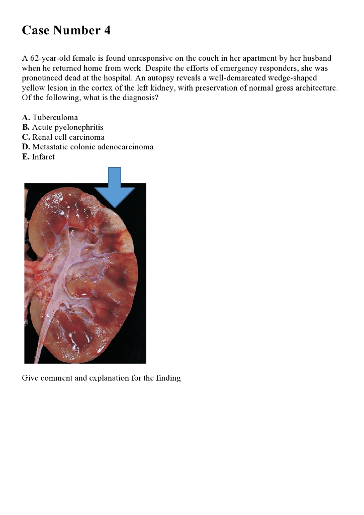 Solved Case Number 4 A 62-year-old female is found | Chegg.com
