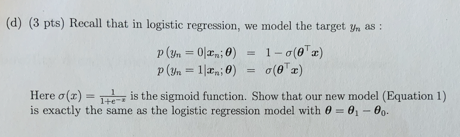 In class, we discussed the logistic regression model | Chegg.com