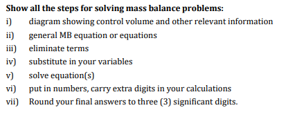 Solved Show all the steps for solving mass balance problems: | Chegg.com