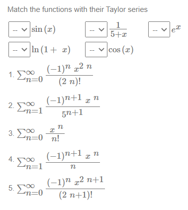 Solved Match the functions with their Taylor series -- sin | Chegg.com
