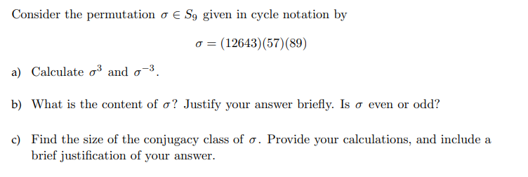 Solved Consider the permutation σ∈S9 given in cycle notation | Chegg.com