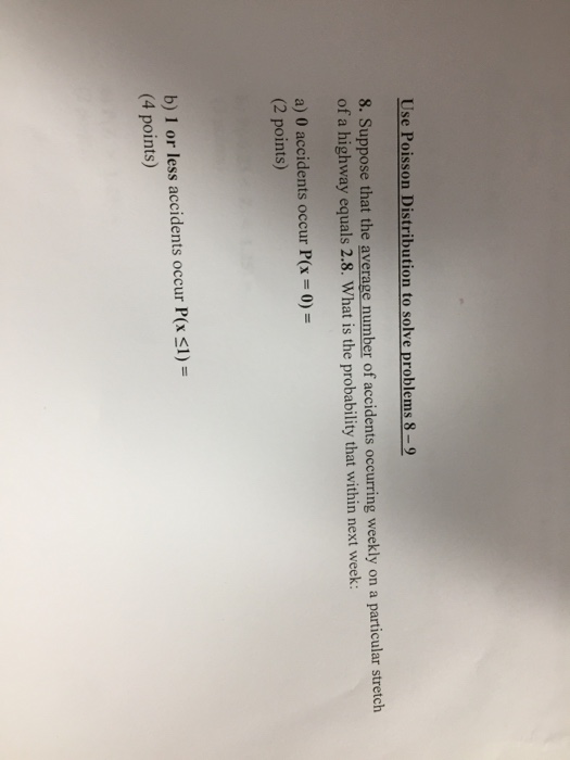 Solved Use Poisson Distribution to solve problems 8-9 8. | Chegg.com